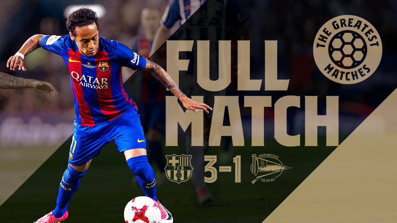 Barça 3-1 Alavés (16/17) Full match