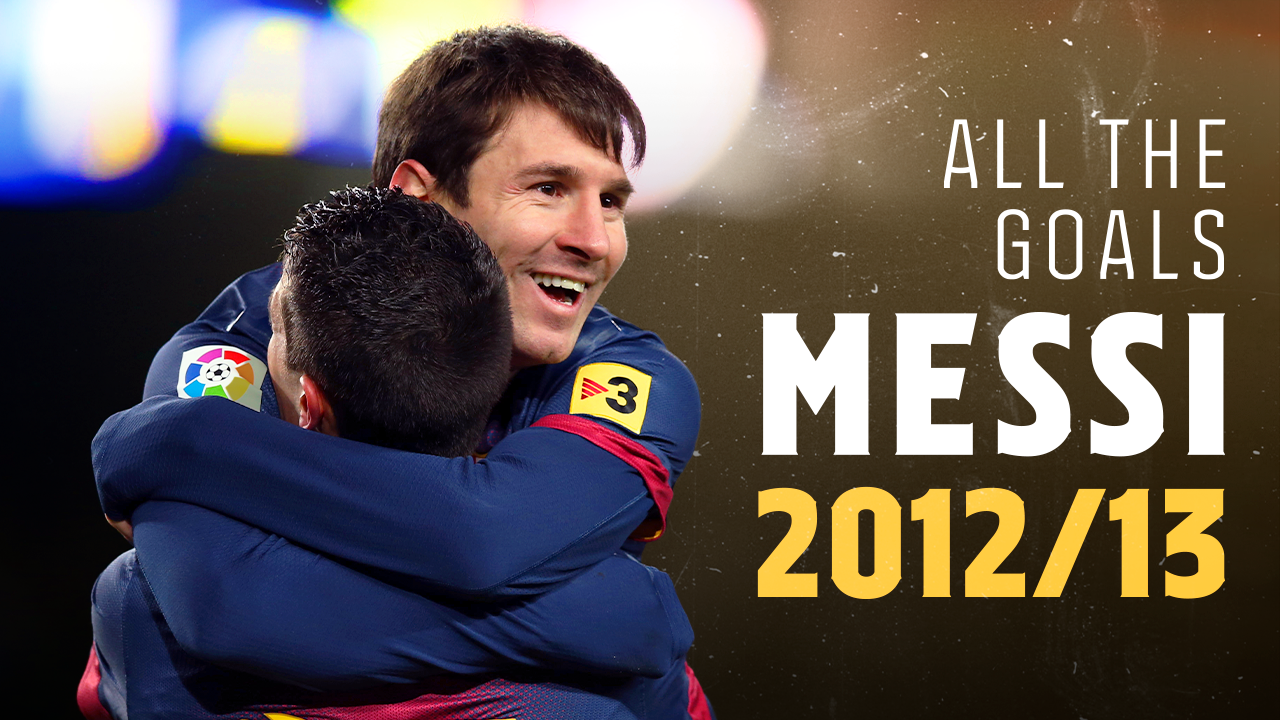 All of Leo Messi's goals in 2012/13