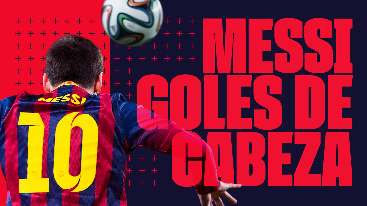 Los goles de cabeza de Messi
