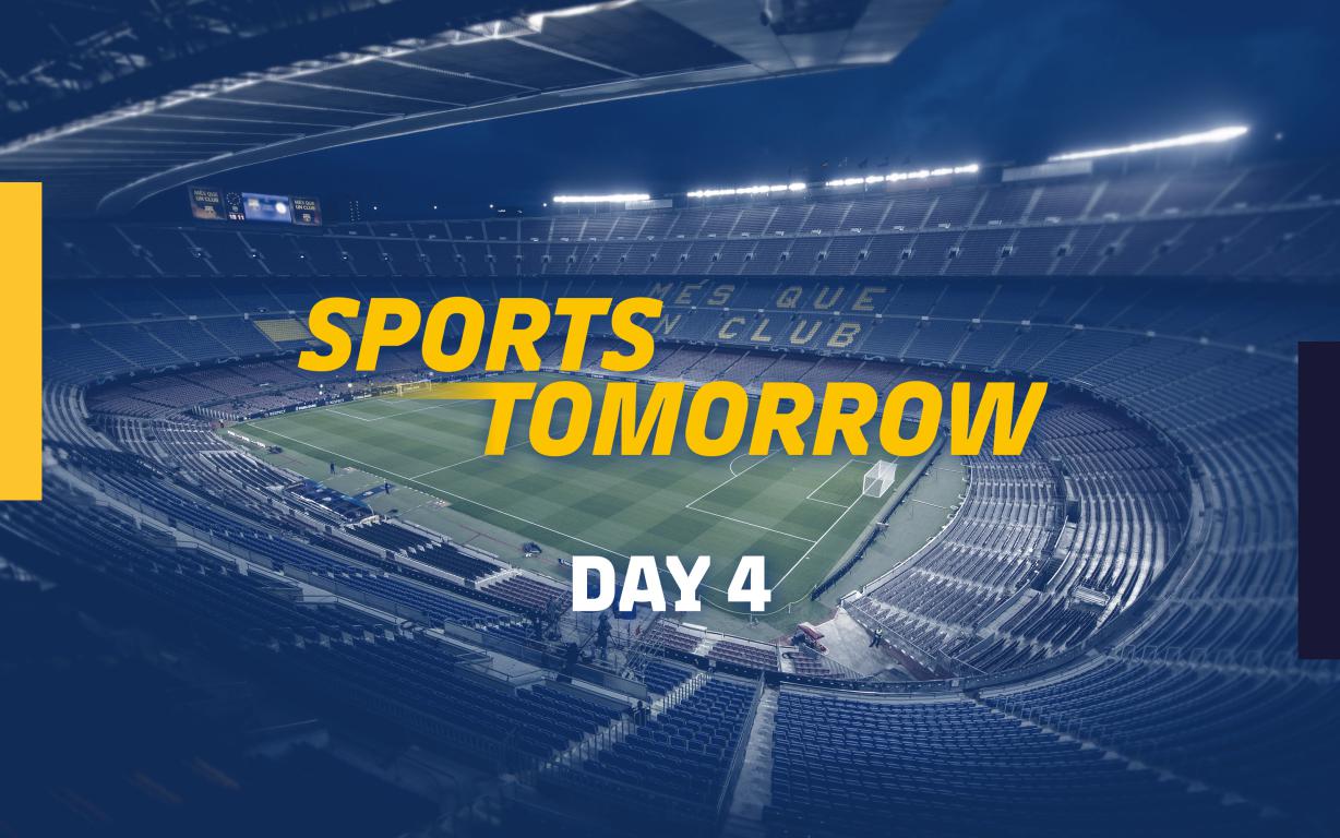 SPORTS TOMORROW - Day 4