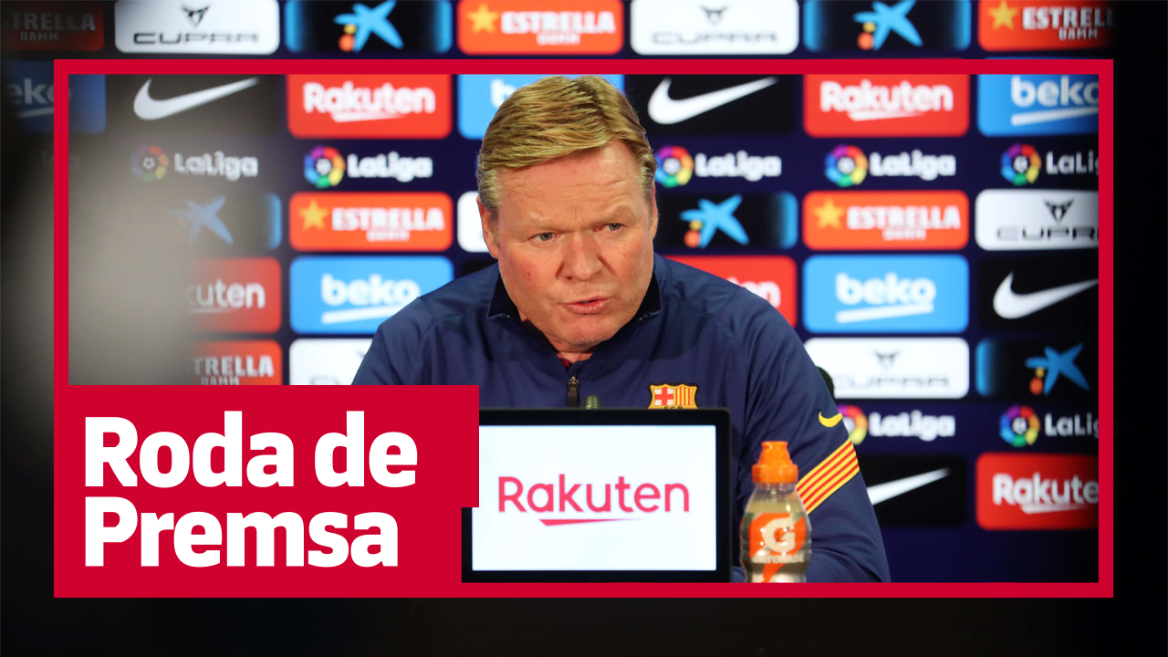 Koeman: "Davant un equip fort com el València, hem de posar energia"