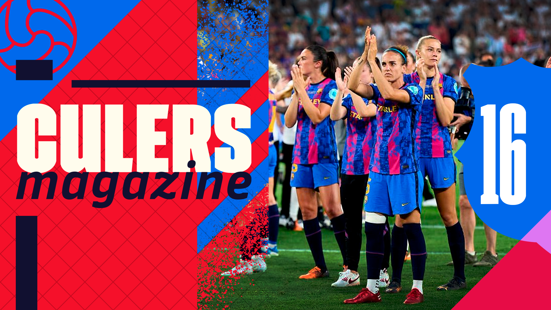 Culers Magazine: Episodio 16