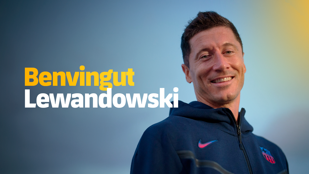 Benvingut: Robert Lewandowski | Barça One