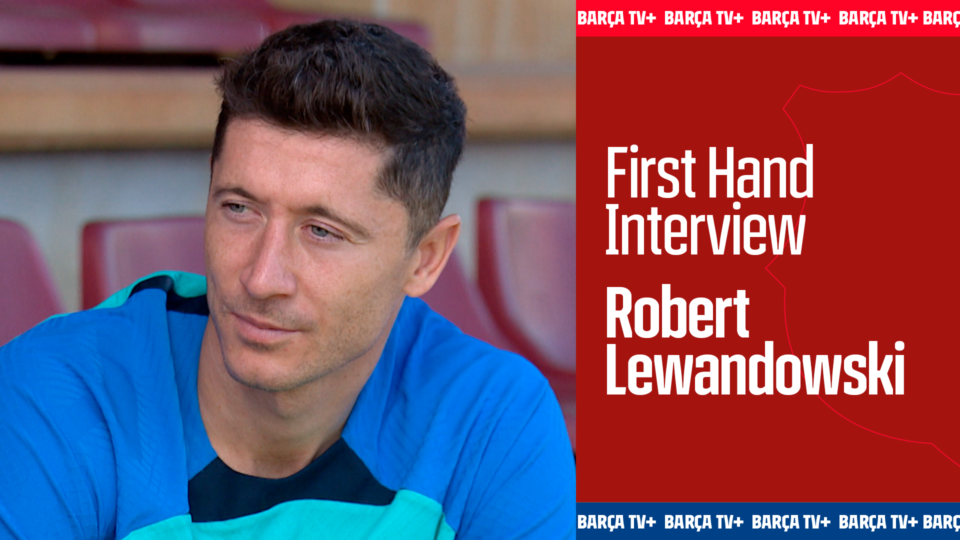 Teaser First Hand Interview: Robert Lewandowski