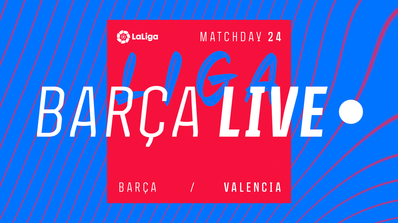 BARÇA LIVE | FC Barcelona - Valencia | LaLiga 22/23