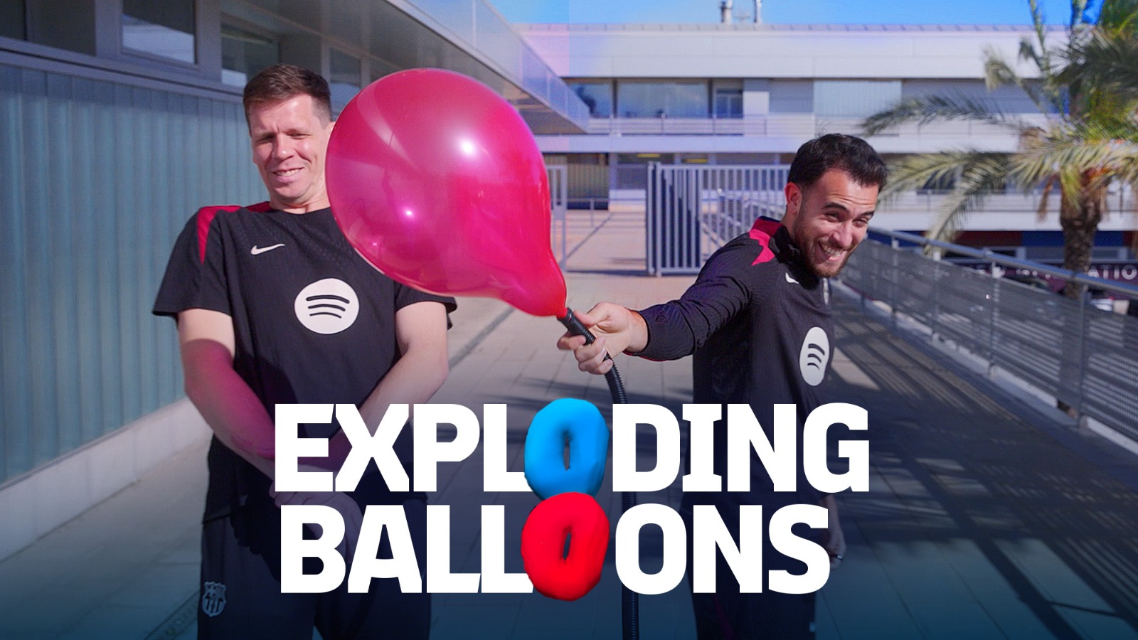 Exploding Balloons... with Eric Garcia and Wojciech Szczęsny