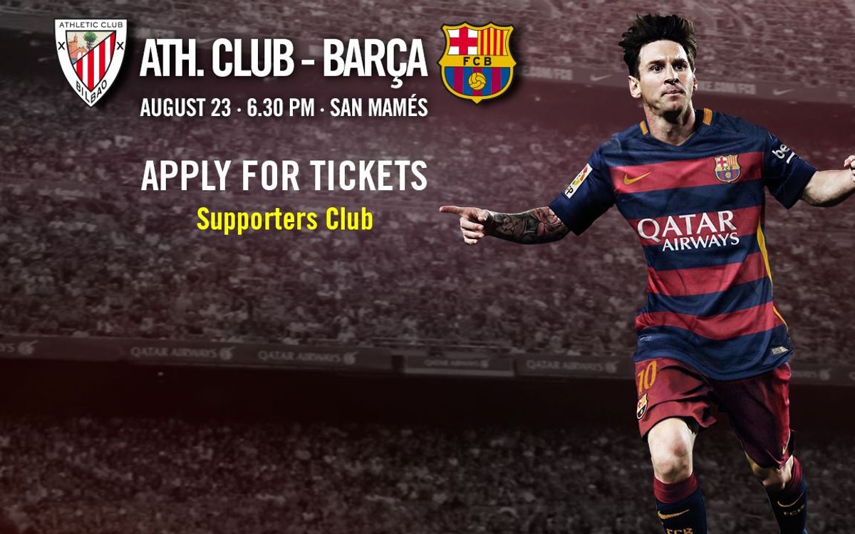 Athletic Club v FC Barcelona, ticket applications from August 10